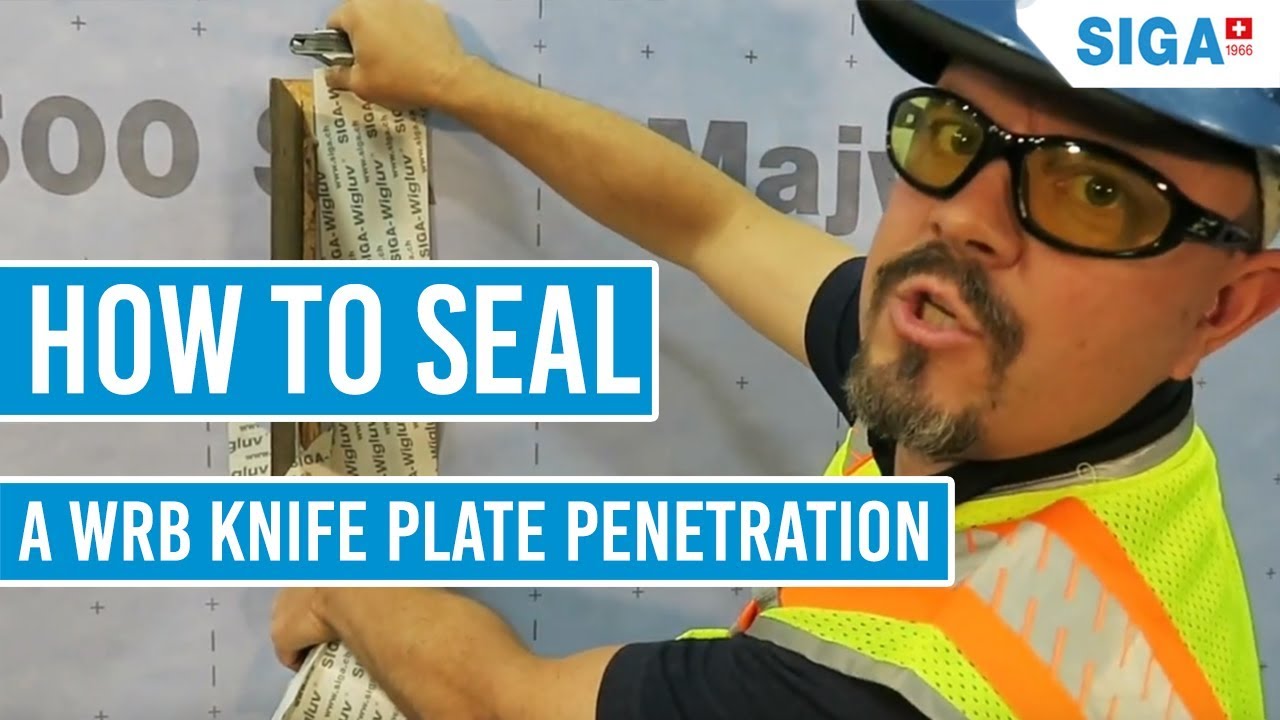 How to Seal a WRB Knife Plate Penetration with Wigluv Flashing Tape ...