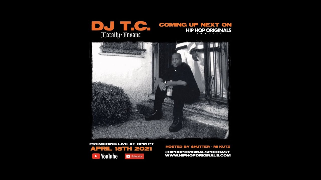 Hip Hop Originals Podcast | Episode 14: The DJ T.C. Interview - YouTube