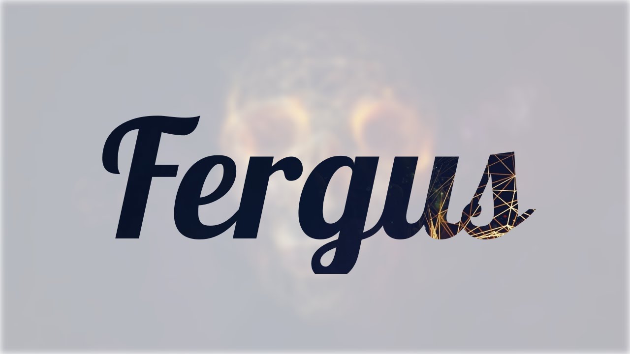 Significado de Fergus, nombre Irlandés para tu bebe niño o niña (origen ...