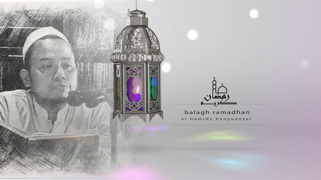 🔴BALAGH RAMADHAN الكتاب احلى المسامرة || AL-HAMIDY BANYUANYAR - YouTube