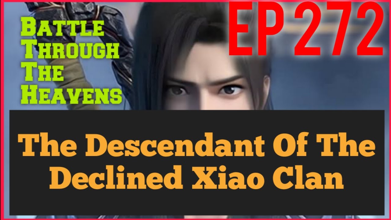 The Descendant Of The Declined Xiao Clan EP. 272 - YouTube