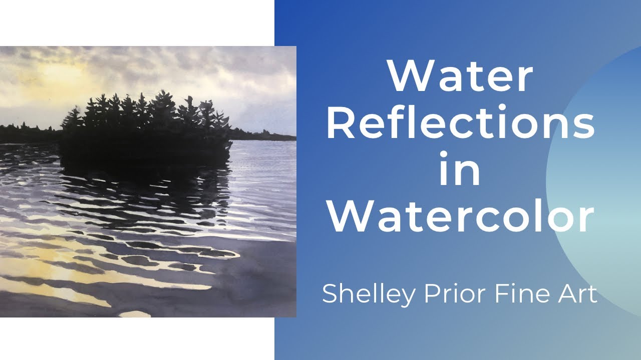 Water Reflections in Watercolor - YouTube