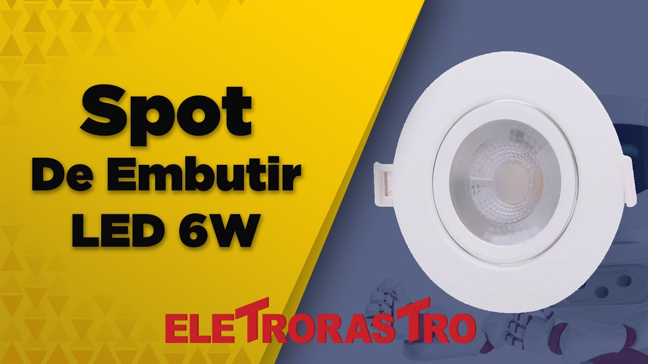 Spot De Embutir LED 6W Empalux | Eletrorastro - YouTube