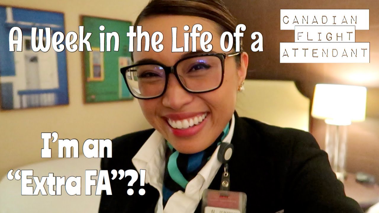A WEEK IN THE LIFE OF A CANADIAN FLIGHT ATTENDANT (MY FIVE-DAY PAIRING ...