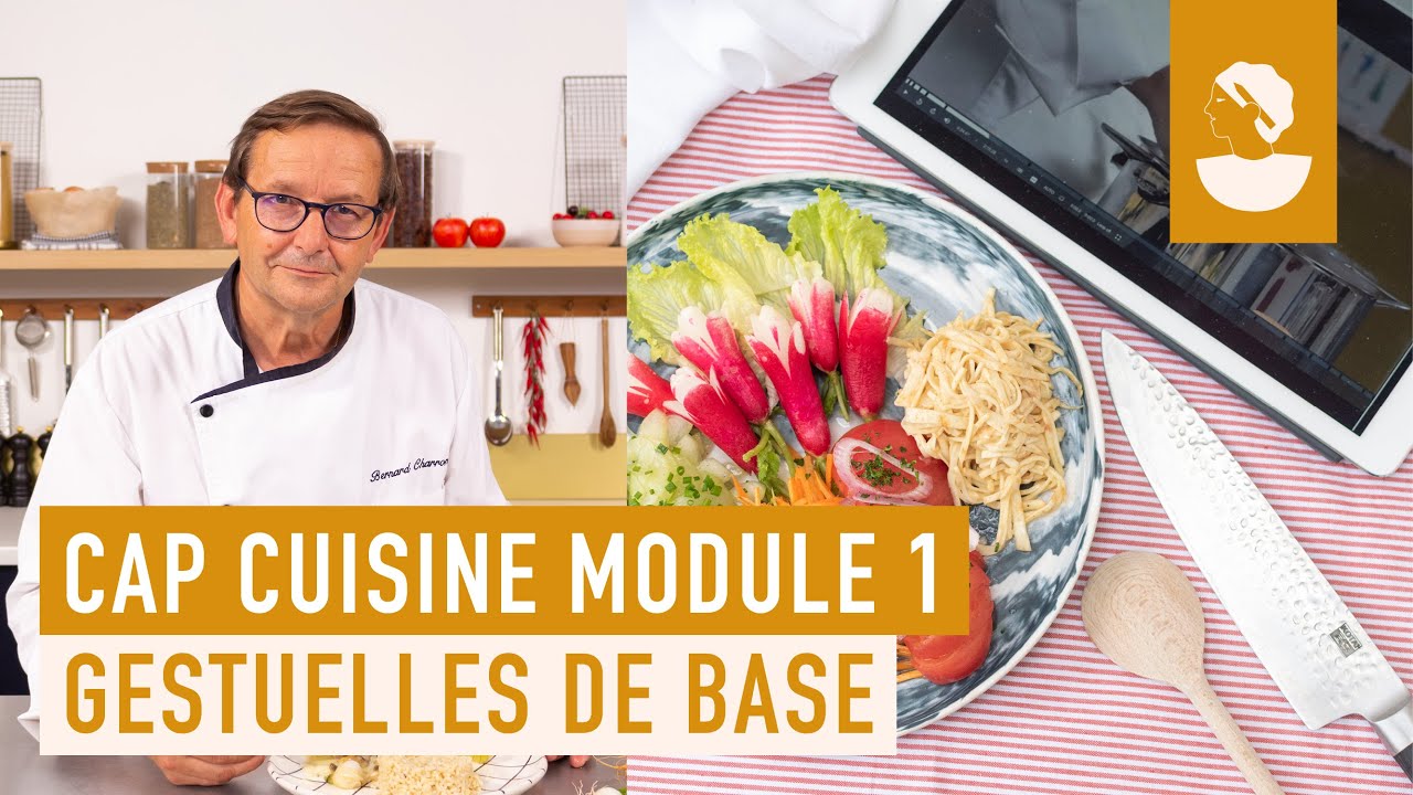 CAP Cuisine module 1 : Connaissance de l'environnement et gestuelles de base - YouTube