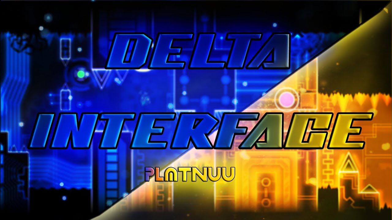 Delta Interface 100% (Extreme demon) By Platnuu - YouTube