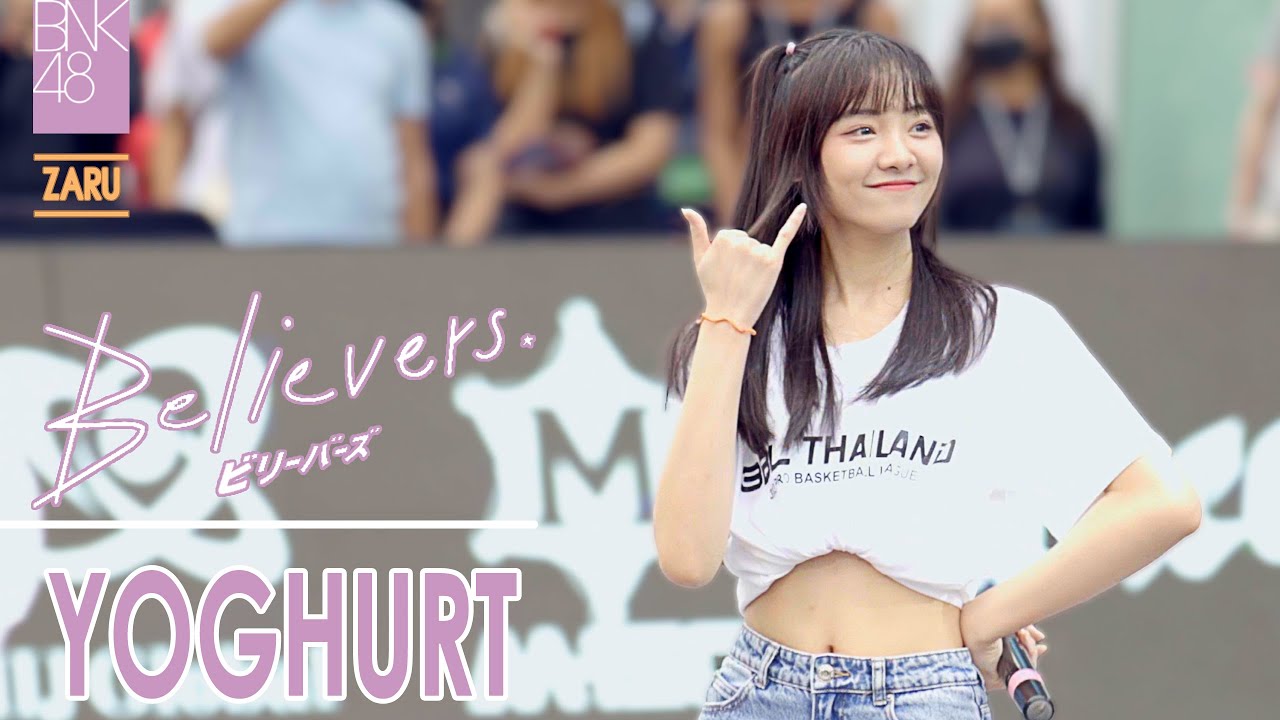 Yoghurt BNK48 [Fancam] Believers - BNK48 | 3BL Thailand @ Central World 05 Nov 2022 - YouTube