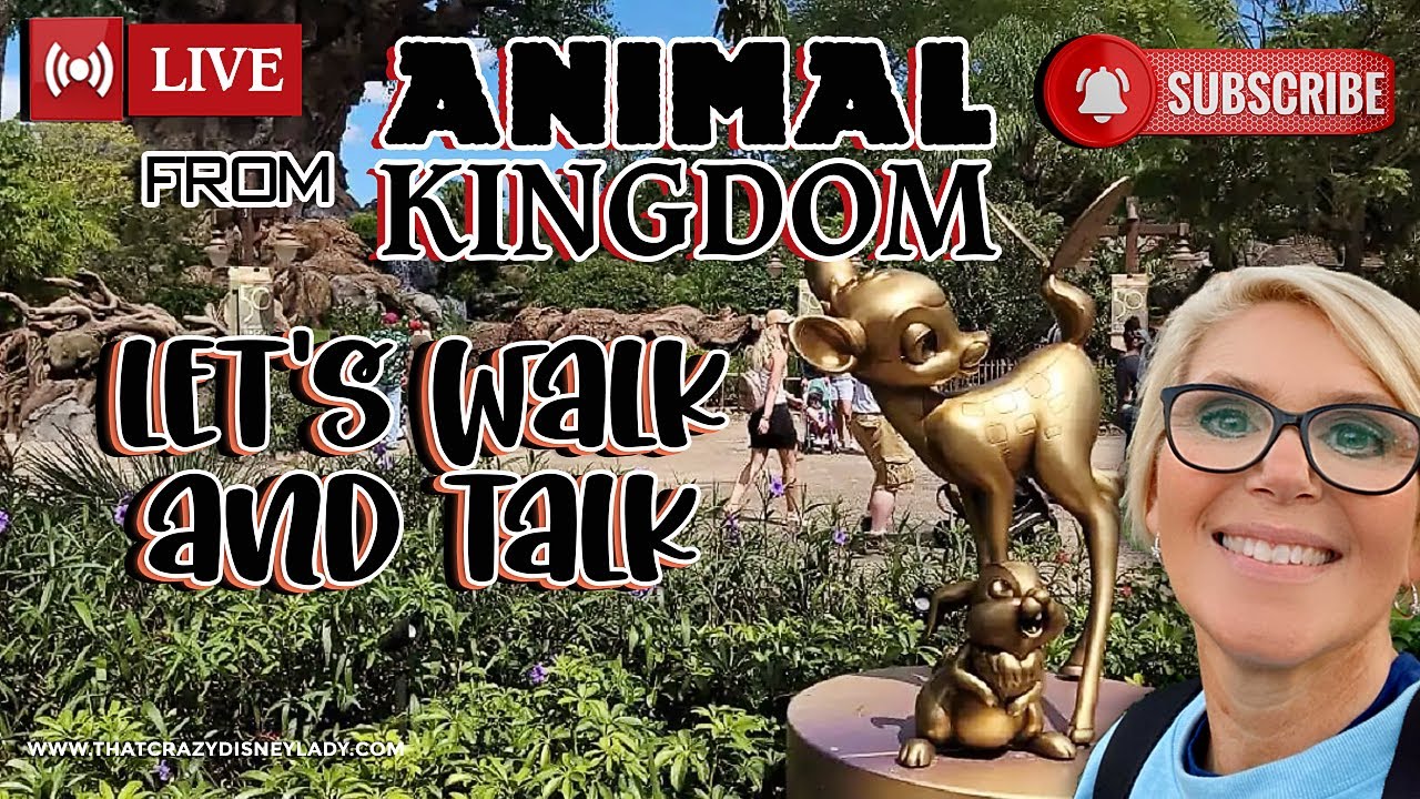 Walk and Talk Live from Disney’s Animal Kingdom #live - YouTube