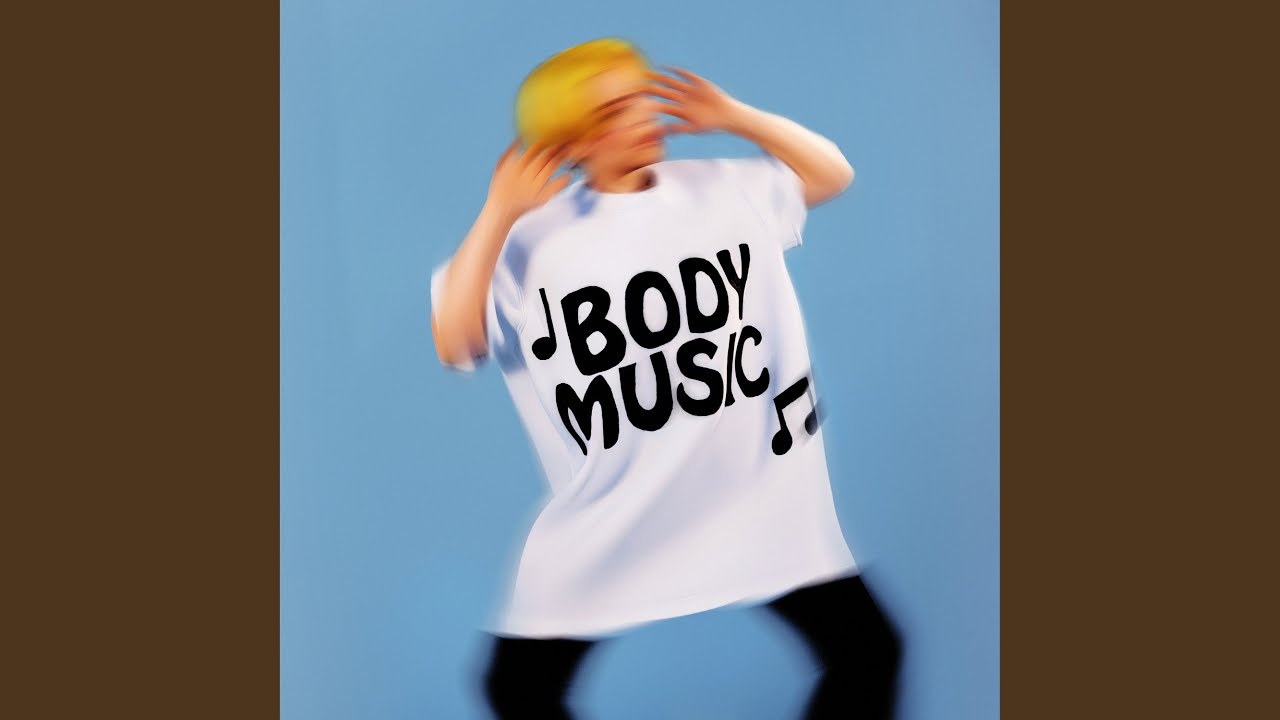 Body Music - YouTube Music