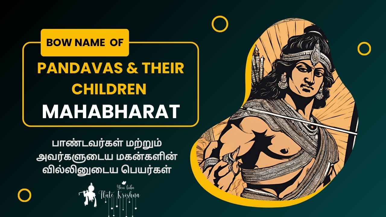 Divine Bow names of Pandavas and their children in Mahabharata with ...
