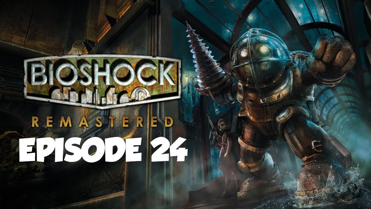 Welcome to Fort Frolic (Episode 24) - BioShock Remastered Campaign ...