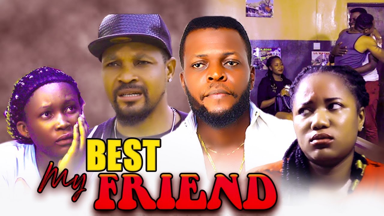 MY BEST FRIEND (New Trending) Aify Obiora, Modest Anthony And Emmanuel ...