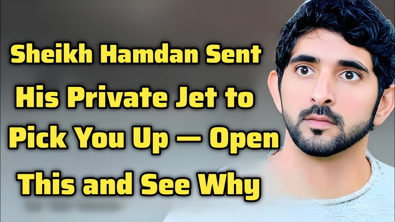 Sheikh Hamdan Sent His Private Jet to Pick You Up | Sheikh Hamdan Fazza ...