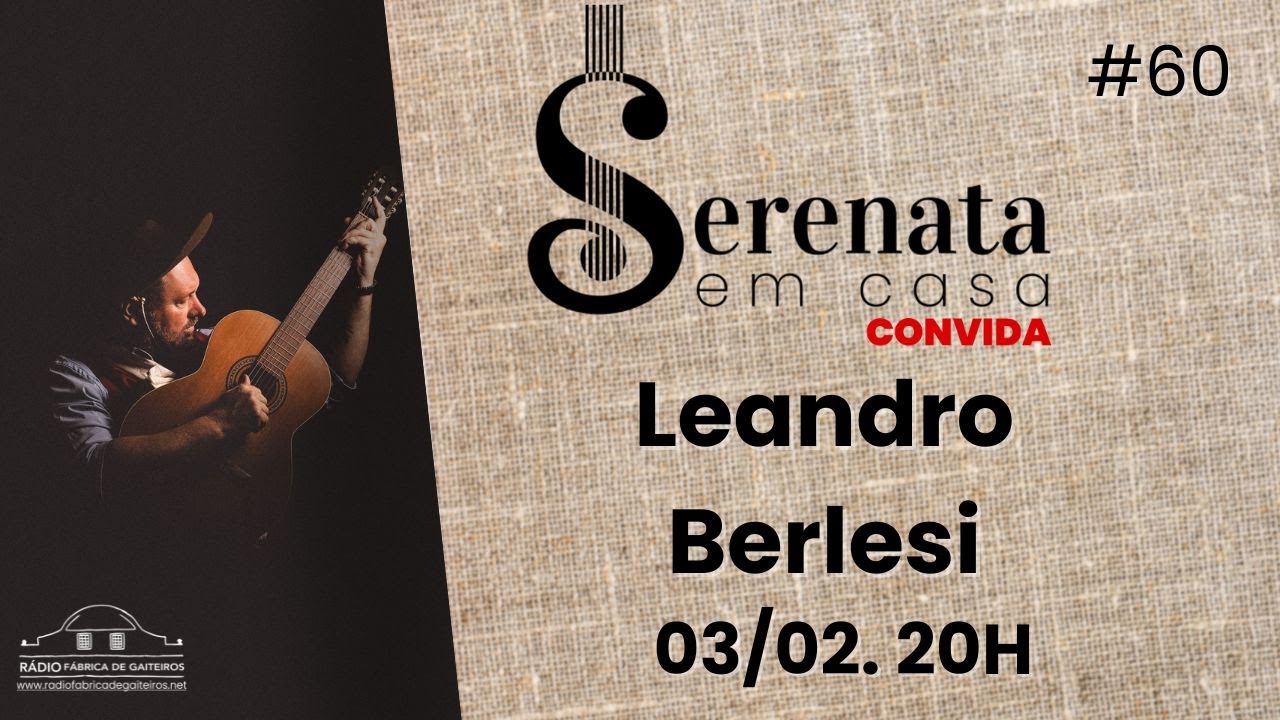 Serenata em Casa Convida Leandro Berlesi - YouTube