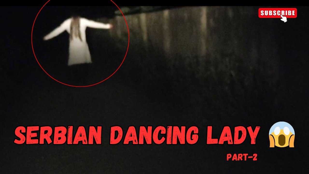 Serbian Dancing Lady 😱 | Part-2 | Horror Moment 🔥| @MrSalman27 # ...
