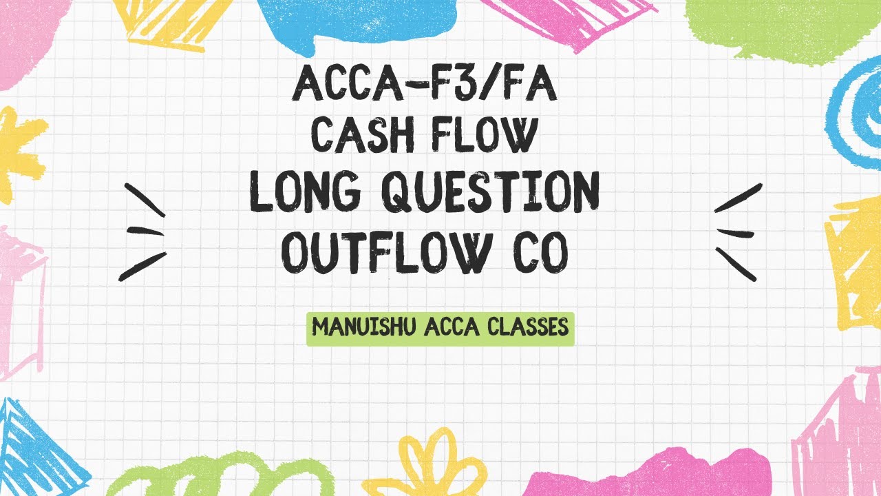 ACCA/FIA | Financial Accounting -F3 | Kaplan Kit | Cash flow statement ...