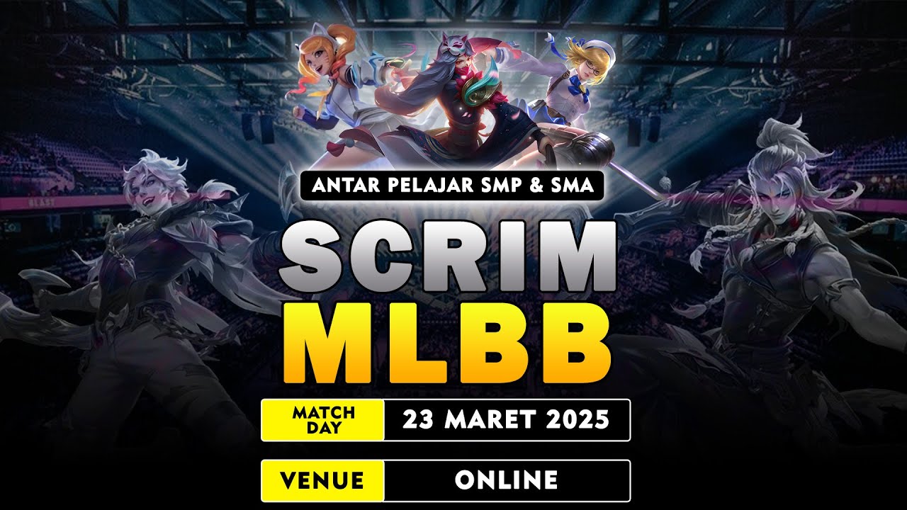 🔥 SCRIM MLBB ANTAR PELAJAR SMP & SMA |🔥 - YouTube