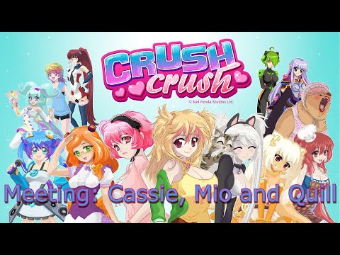 Crush Crush #1 | Cassie, Mio and Quill