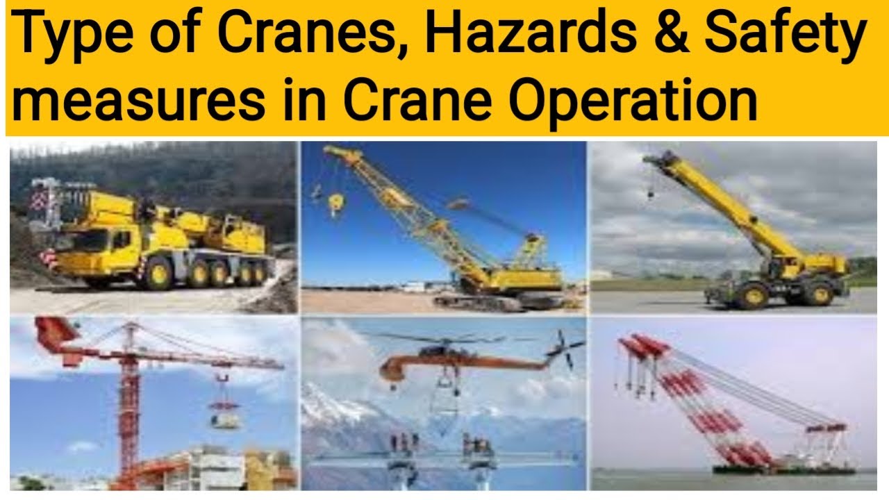 Type of cranes ,Crane Operational Hazards & Safety measures - YouTube