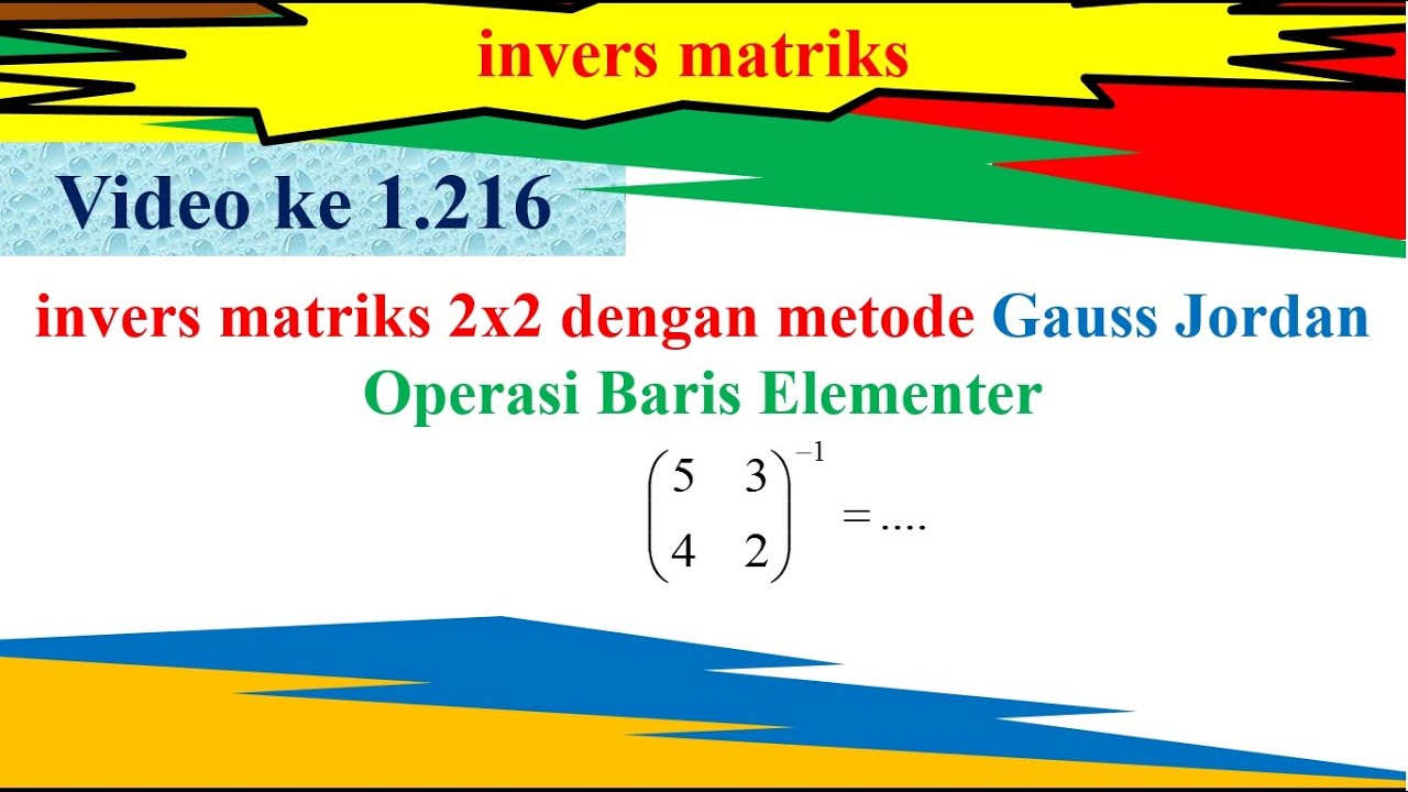invers matriks 2x2 dengan metode Gauss Jordan operasi baris elementer ...