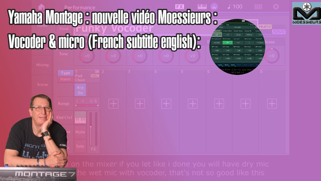 Yamaha Montage : nouvelle vidéo Moessieurs : Vocoder & micro (French ...