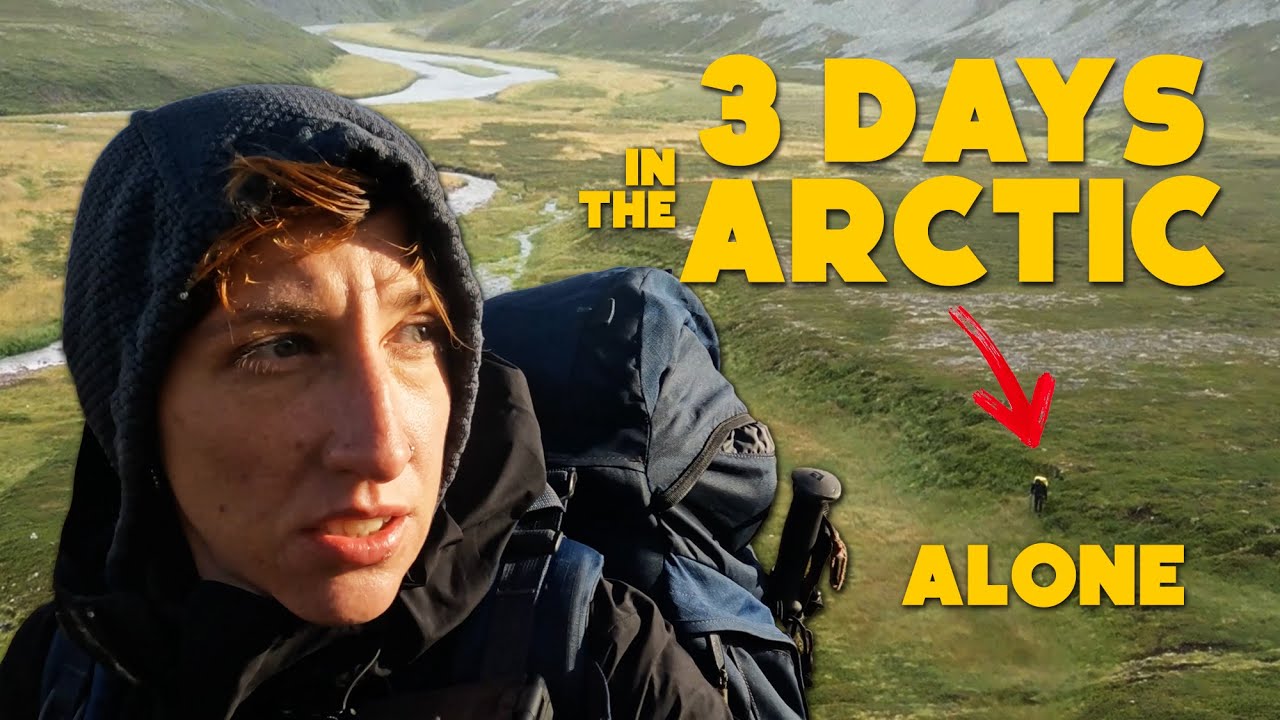 SOLO hiking & WILD CAMPING in the ARCTIC | Inspirational - YouTube