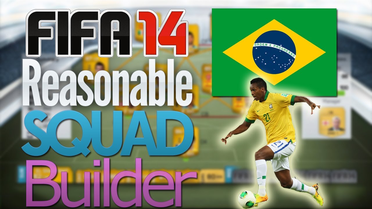 FIFA 14 | Reasonable Squad Builder | Brazil | Ep.3 - YouTube