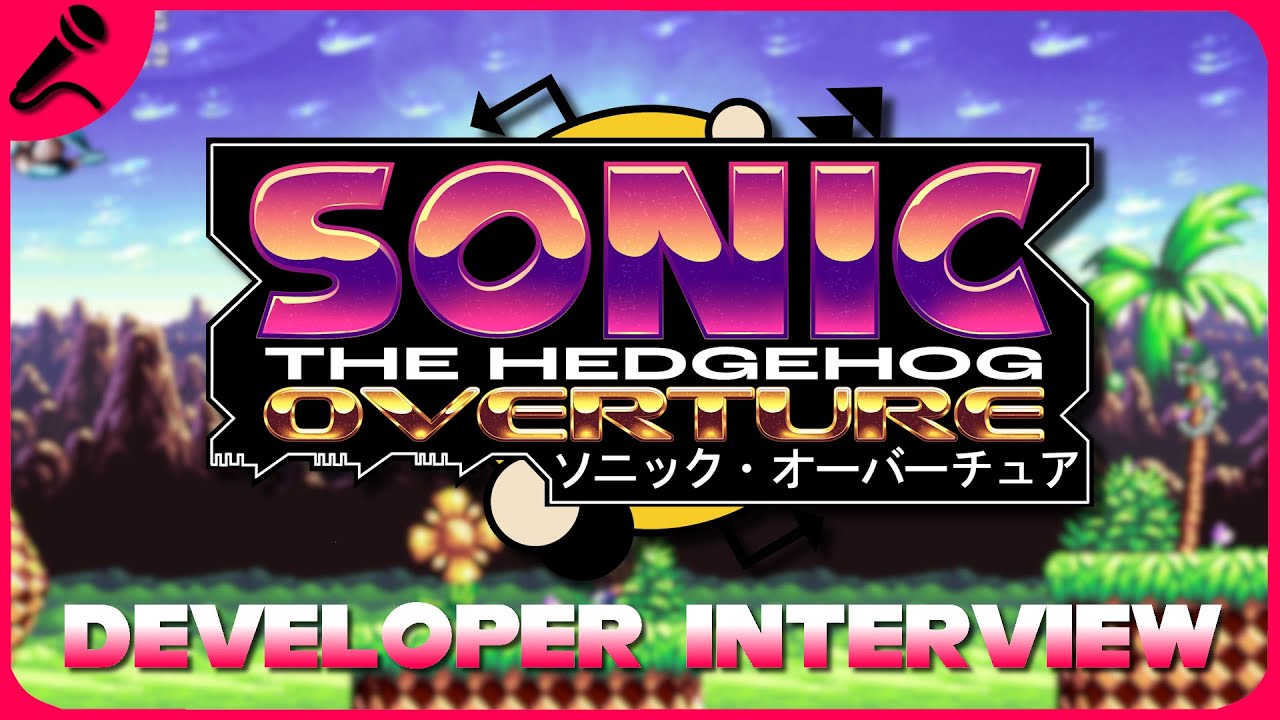 Sonic Overture 95' | Developer Interview - YouTube
