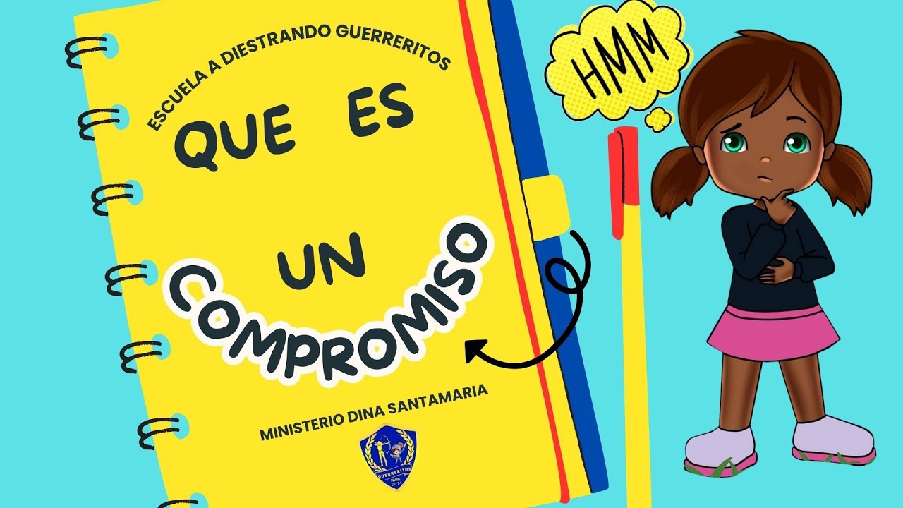 QUE ES UN COMPROMISO PARA NIÑOS - YouTube