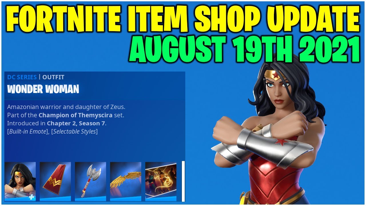 Fortnite Item Shop *NEW* WONDER WOMAN BUNDLE! [August 19th, 2021 ...