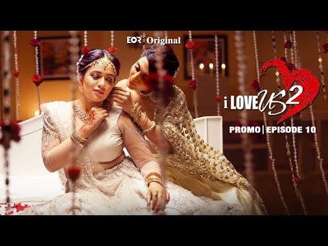 I Love Us 2  | Episode 10 Promo | Watch now | EORTV | Deepak Pandey