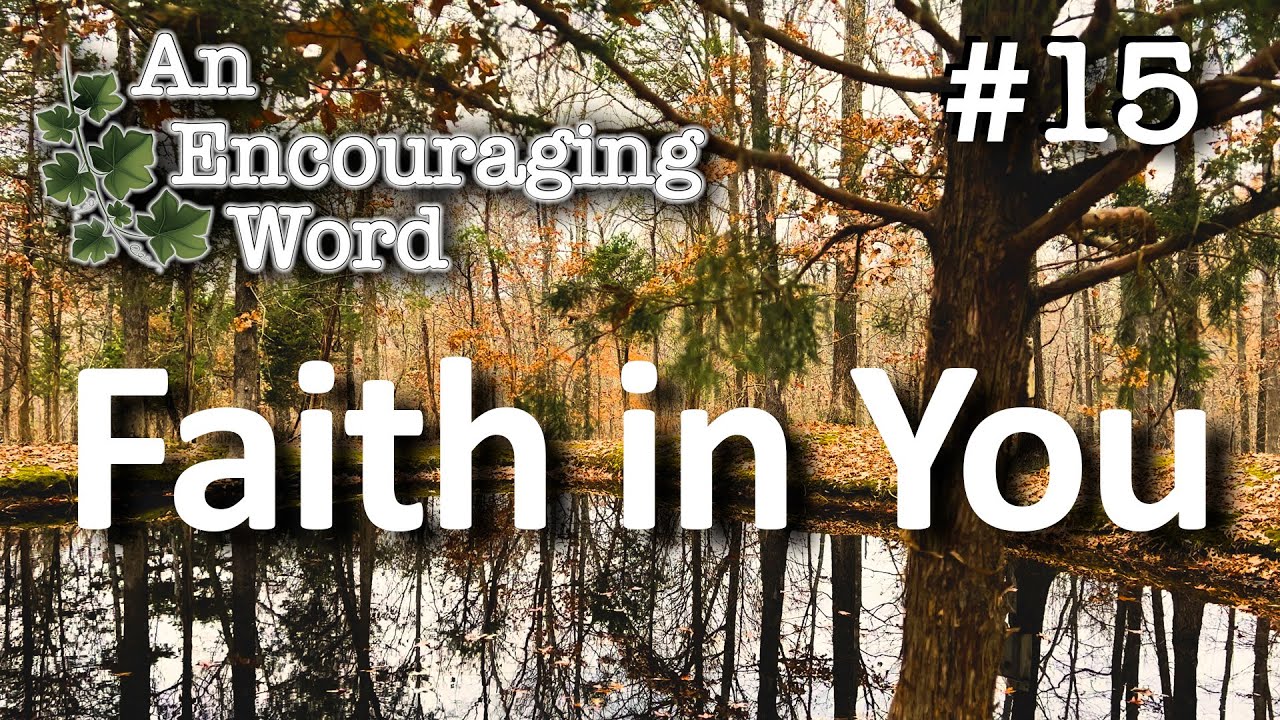 Faith in You : An Encouraging Word Daily Devotional #15 - YouTube