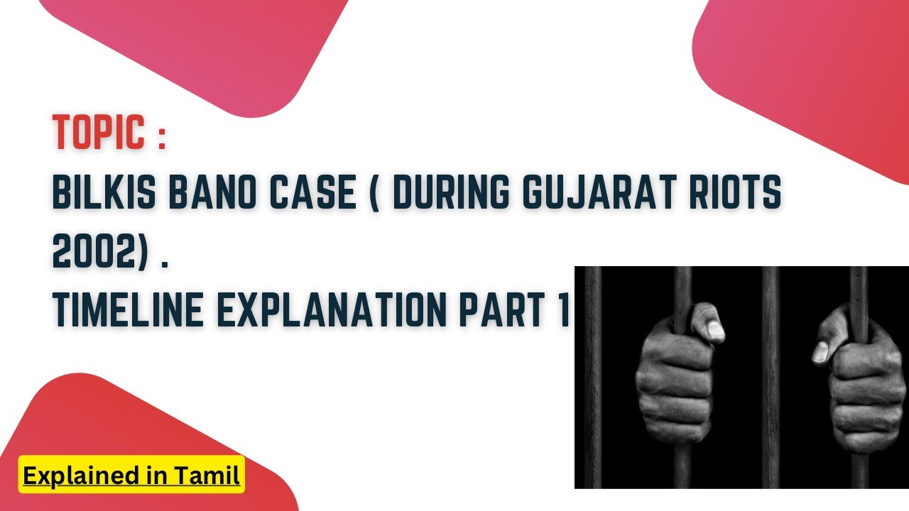 Who is Bilkis Bano & her Case (During Gujarat Riots 2002) explained ...