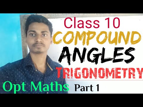 Class 10 Compound Angles Trigonometry Part 1 - YouTube
