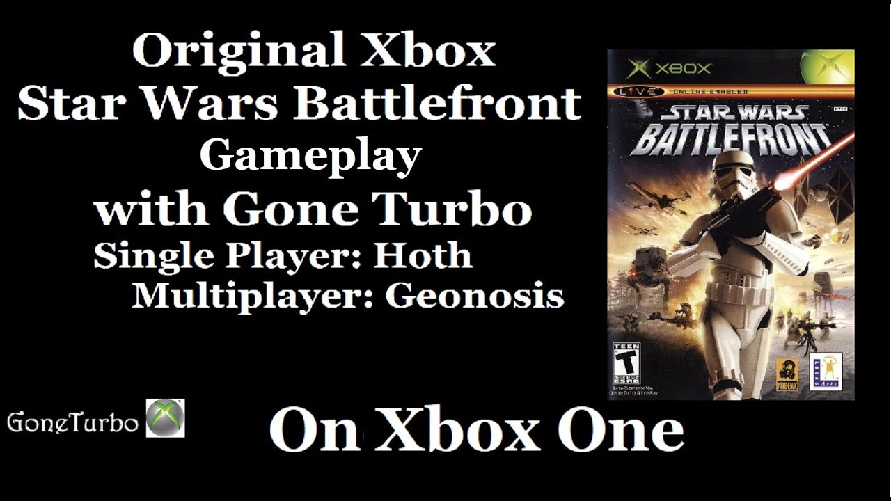 Original Star Wars Battlefront Gameplay- Xbox One - YouTube