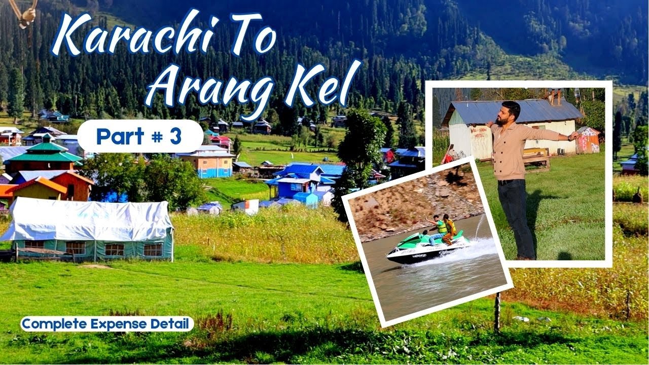 Azad Kashmir Neelum Valley | Tour | Part 3 | Arang Kel | Sharda | Jet ...
