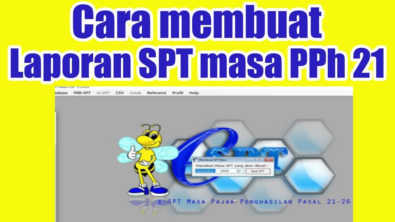 Cara membuat SPT Masa PPh 21 di Aplikasi espt - YouTube