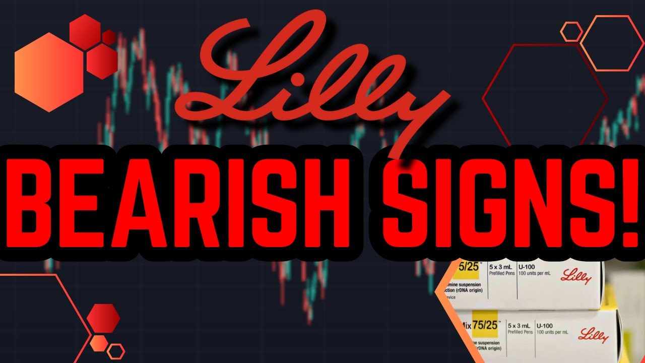 Eli Lilly Stock LLY Bearish Signals Technical Analysis LLY elililly eli-lilly-stock-lly-bearish-signals-technical-analysis-lly-elililly