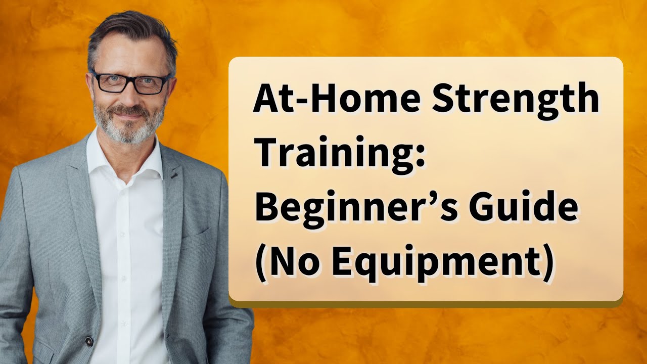 At-Home Strength Training: Beginner’s Guide (No Equipment) - YouTube