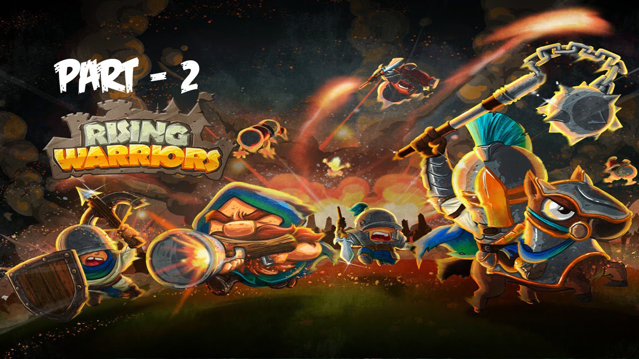 Rising Warriors Android iOS Gameplay Walkthrough Part 2 - YouTube