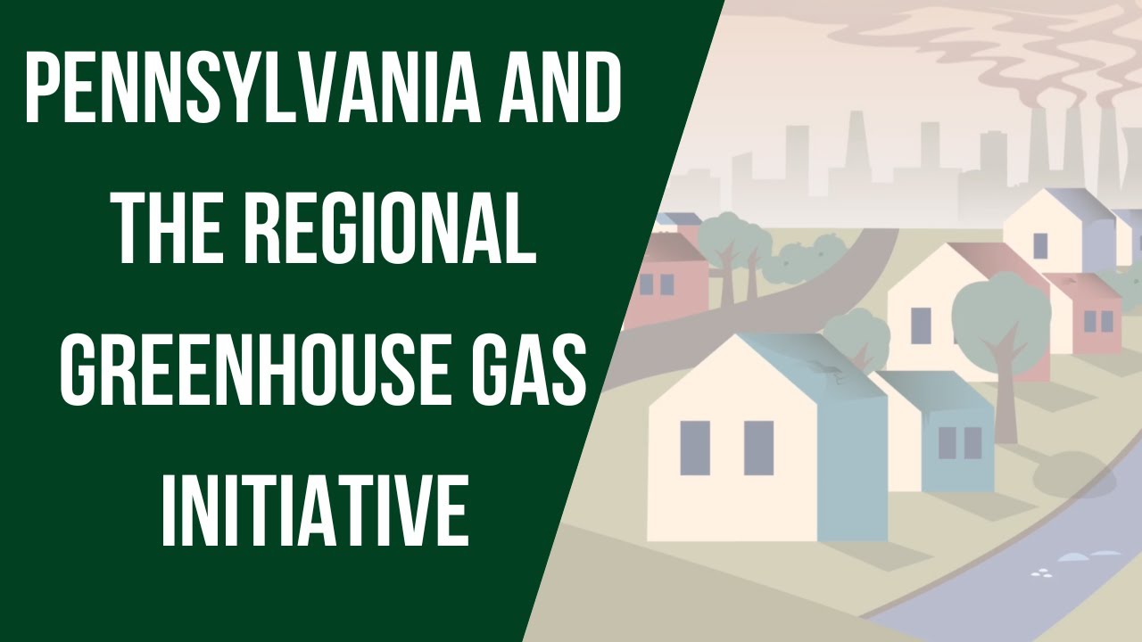 Pennsylvania and the Regional Greenhouse Gas Initiative - YouTube