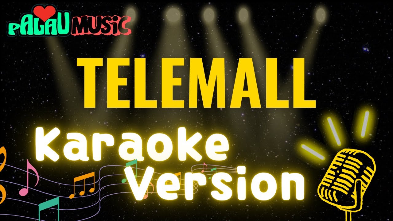 Telemall (Karaoke Version) - YouTube