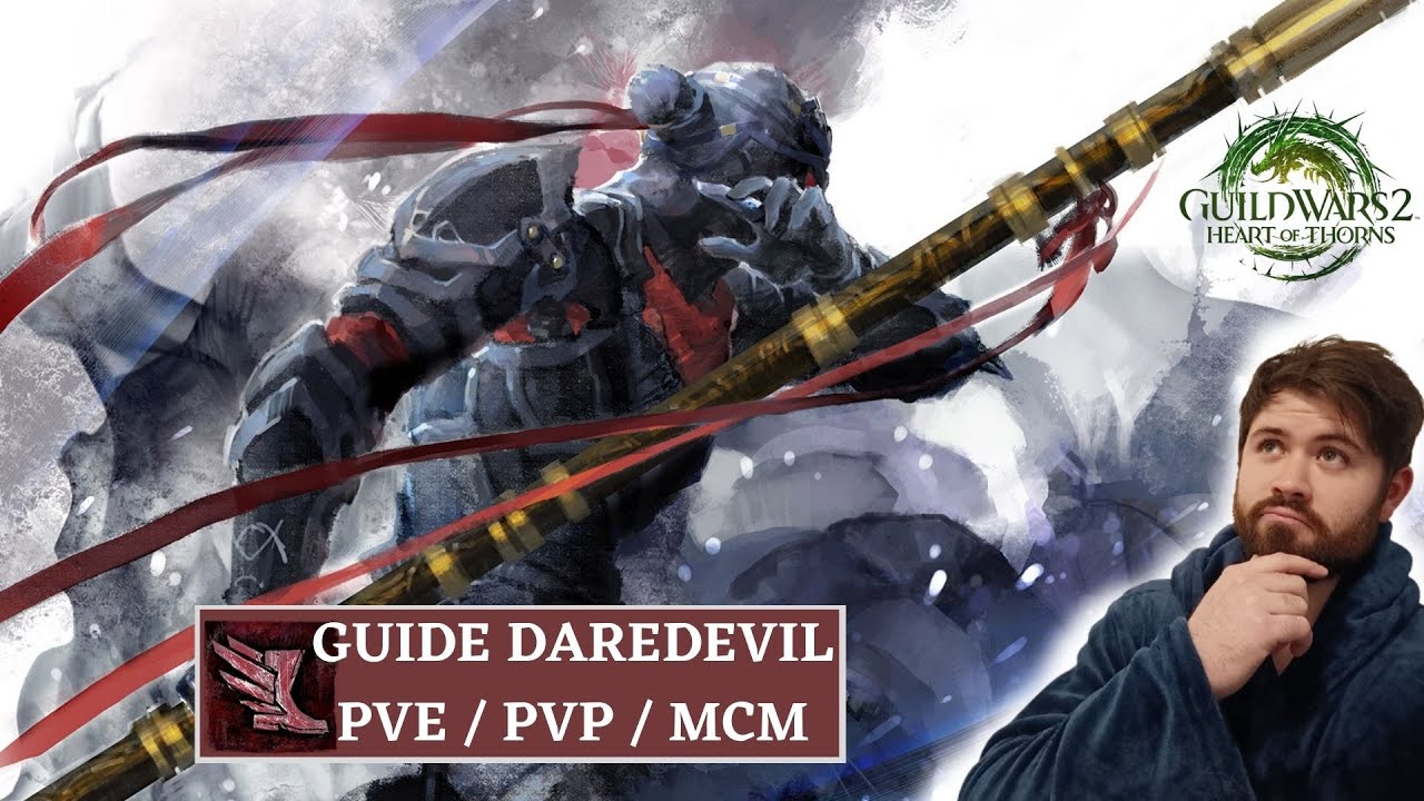 Guild Wars 2 Daredevil le Meilleur Build Power - YouTube