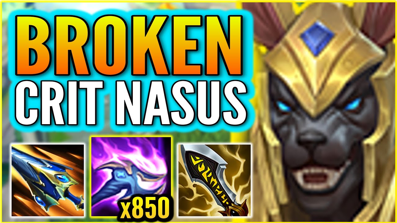 THIS CRIT NASUS BUILD BONKS YOUR WHOLE HEALTH BAR! (PRESS Q = 2500 ...