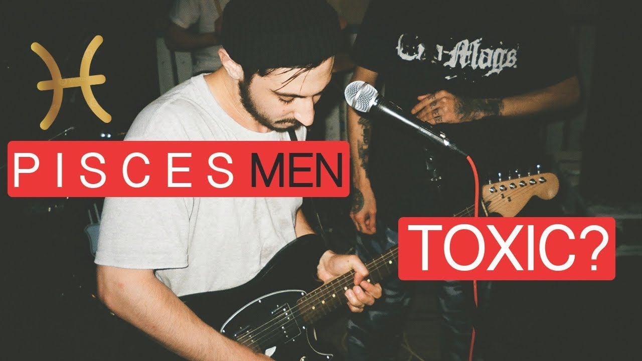 Pisces Men: Sweet or Straight-Up Toxic? Pisces Men the Biggest Red ...