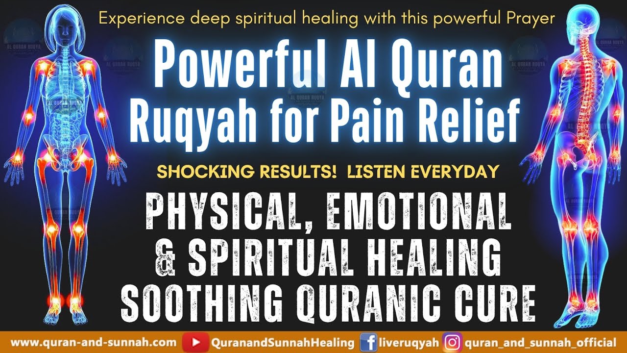 Powerful Al Quran Ruqyah for Pain Relief – Physical, Emotional ...