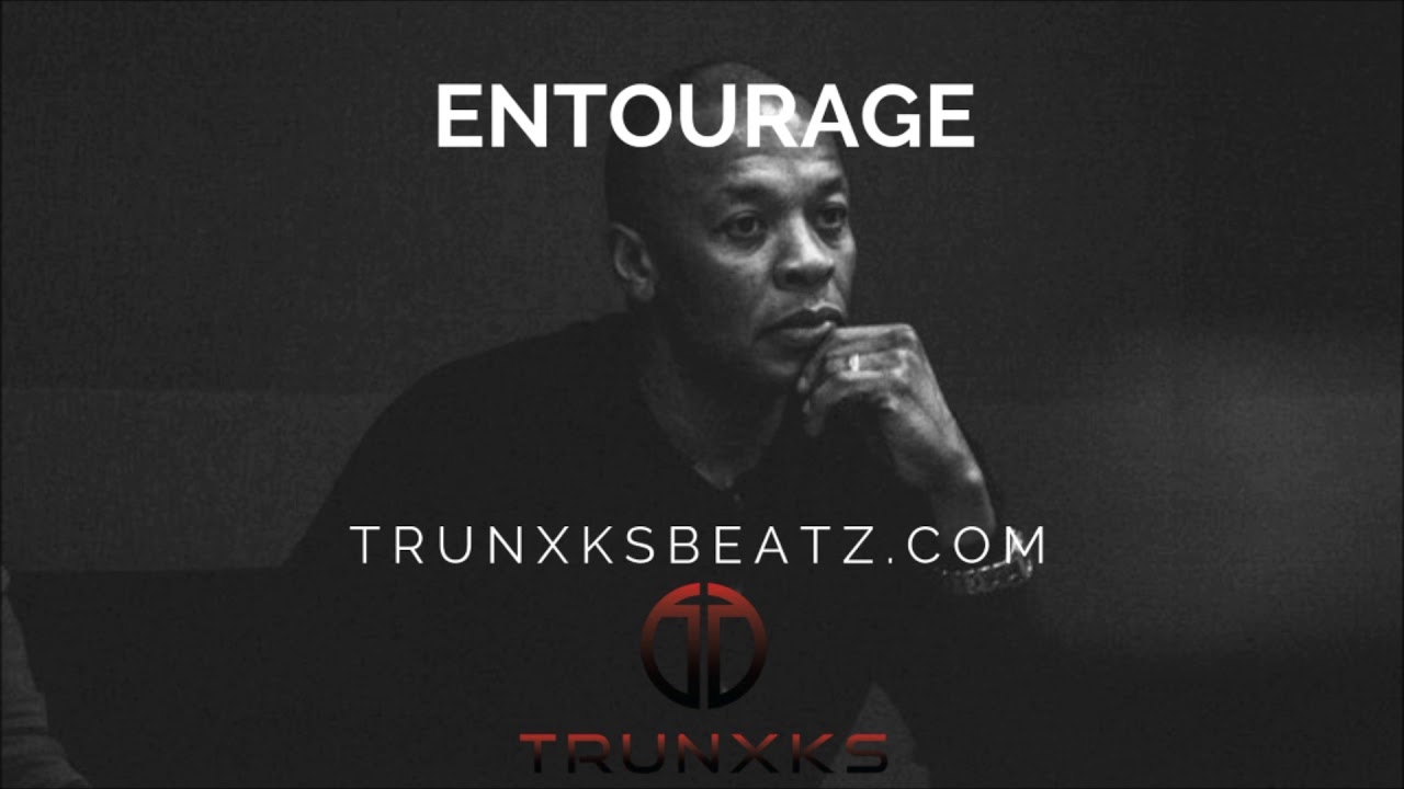 Entourage (Dr.Dre | The Game | 50 Cent Type Beat) Prod. by Trunxks ...