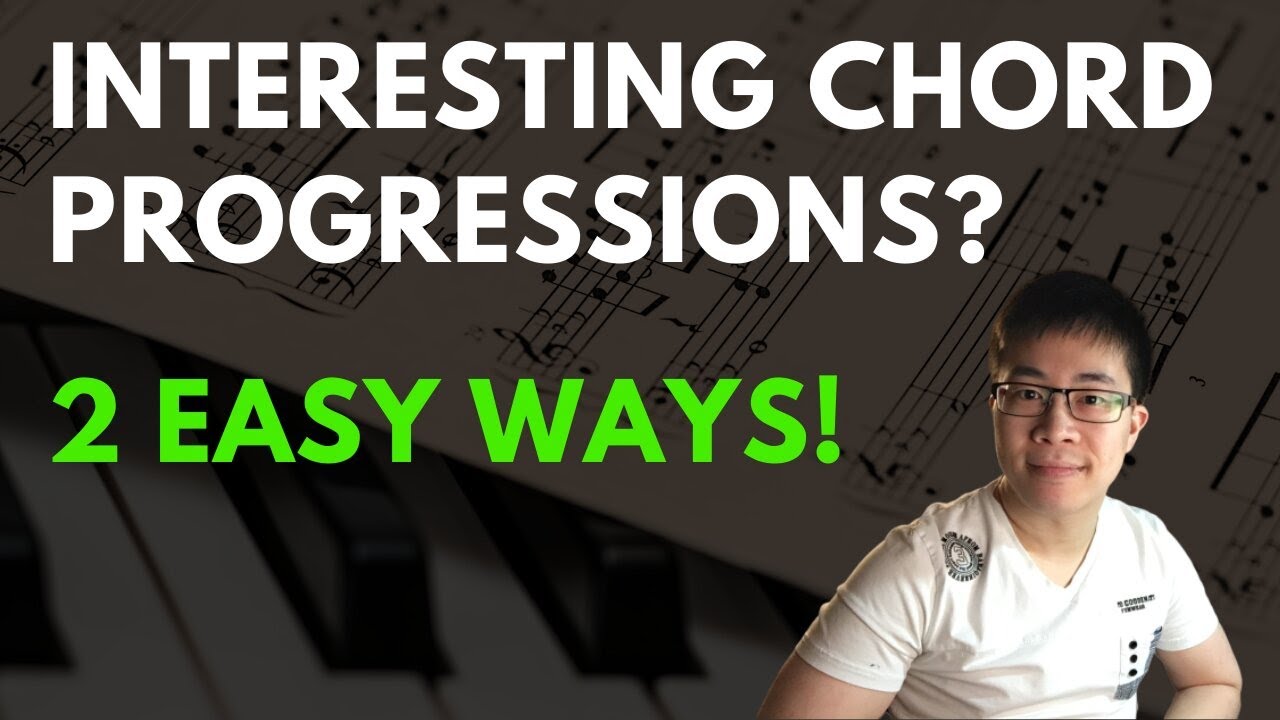 How To Make Your Chord Progressions INTERESTING! - YouTube