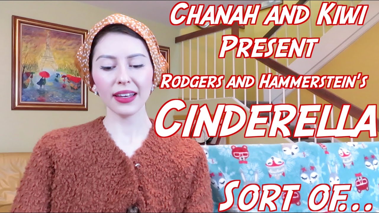 Chanah and Kiwi- Cinderella Medley- Rogers and Hammerstein - YouTube
