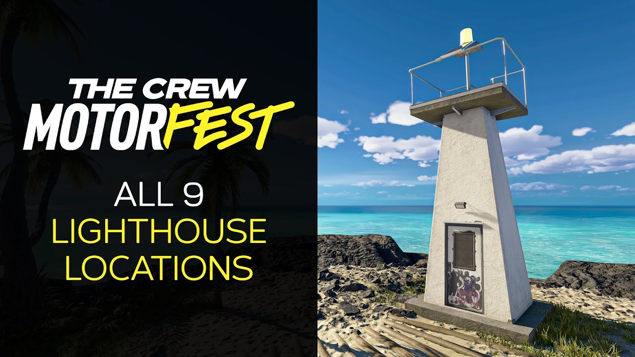 The Crew Motorfest - All 9 Lighthouse Locations ("ONS Lost Souls ...